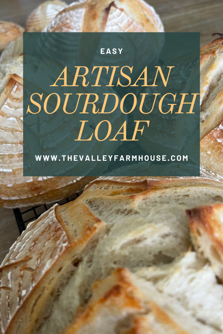 Easy Artisan Sourdough Bread - The Valley Farmhouse